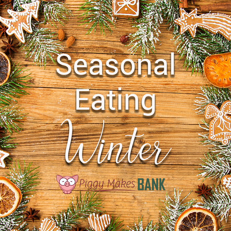 Seasonal Eating - Winter - Piggy Makes Bank