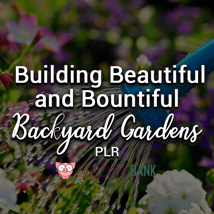 Building Beautiful & Bountiful Backyard Gardens - Piggy Makes Bank