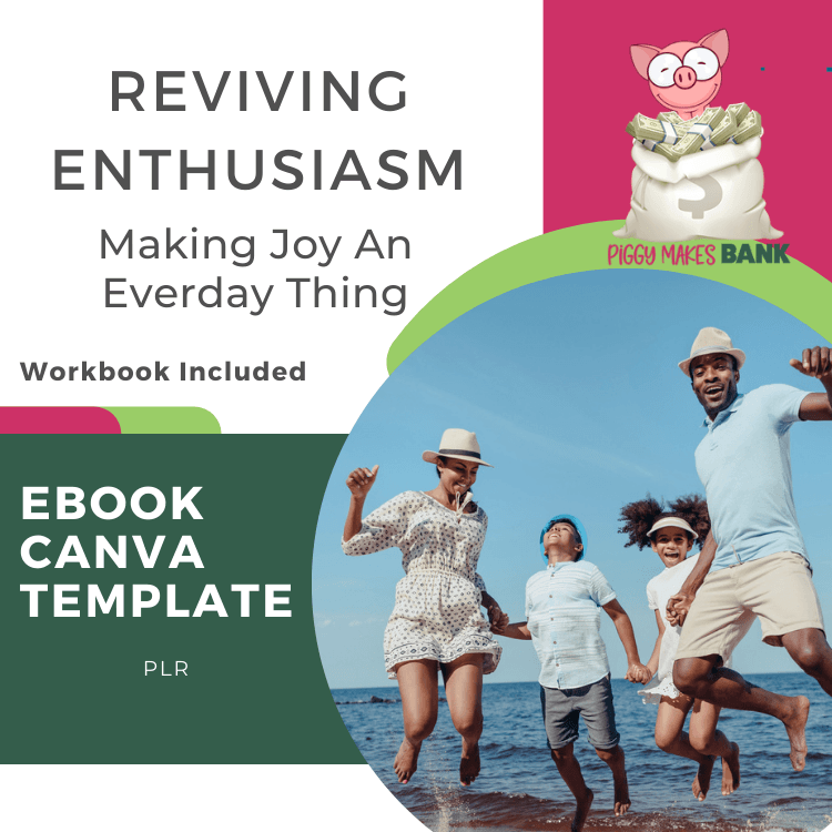 Reviving Enthusiasm Ebook/Workbook & Canva Template - Piggy Makes Bank