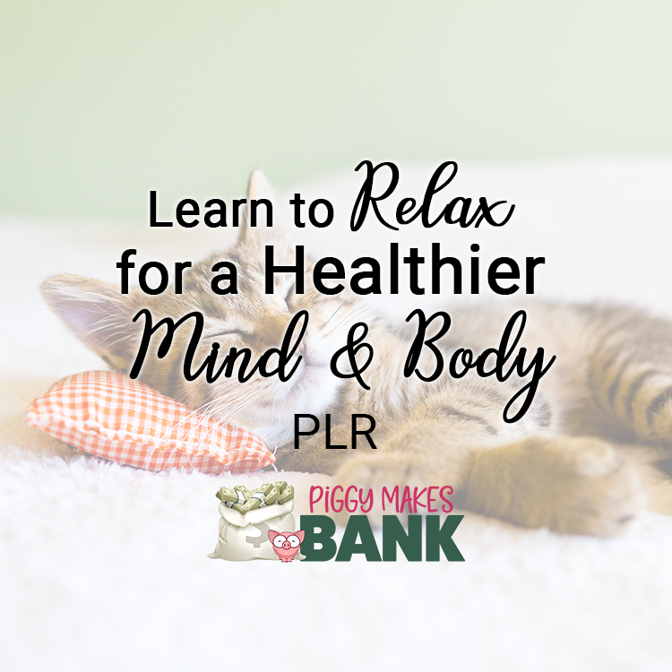 Learn to Relax for Healthier Mind and Body - Piggy Makes Bank