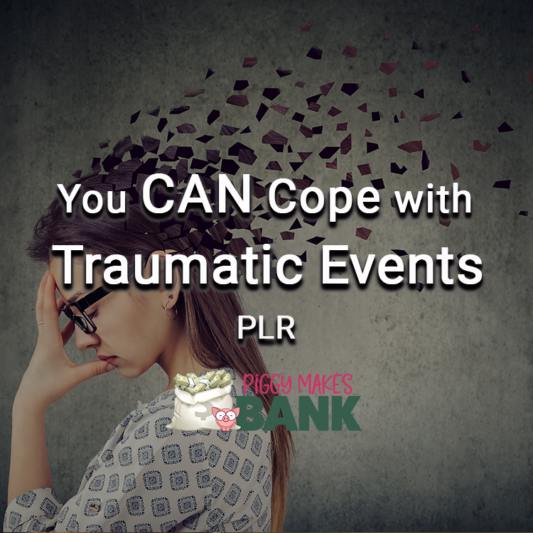 You Can Cope with Traumatic Events - Piggy Makes Bank
