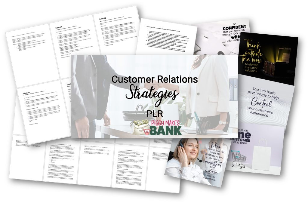 Customer Relations Strategies - Piggy Makes Bank